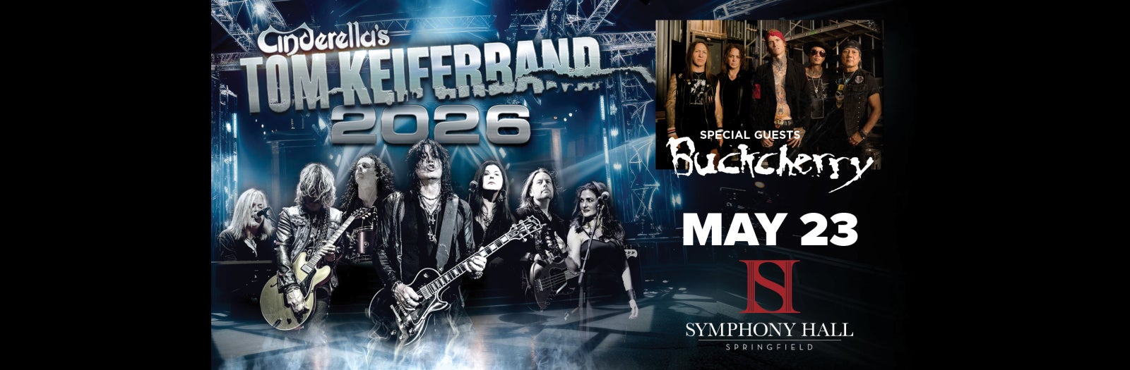 Cinderella’s Tom Keirfer with Special Guest Buckcherry | Symphony Hall ...
